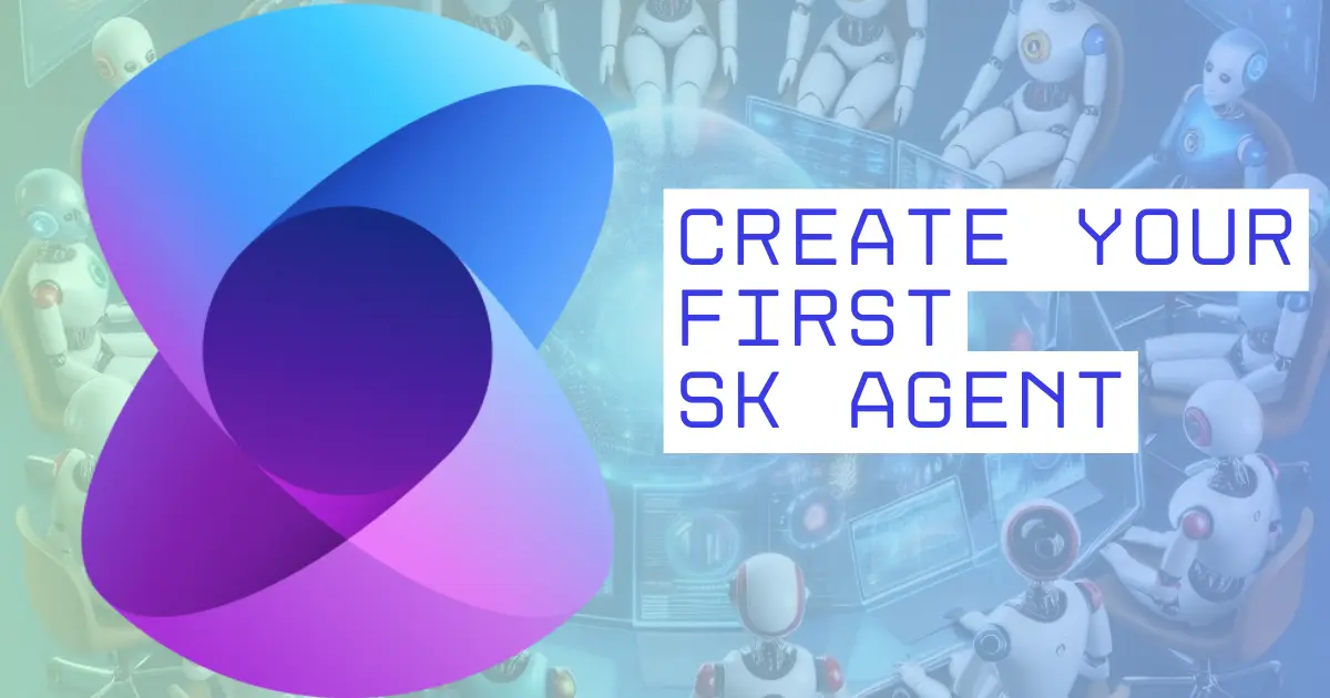 How to Create Your First Agent with the Agentic Framework in Semantic ...